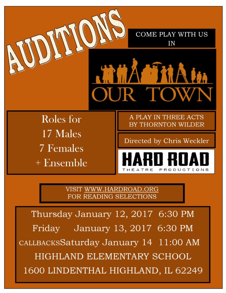Auditions For OUR TOWN Hard Road Theatre Auditions For OUR TOWN Hard Road Theatre